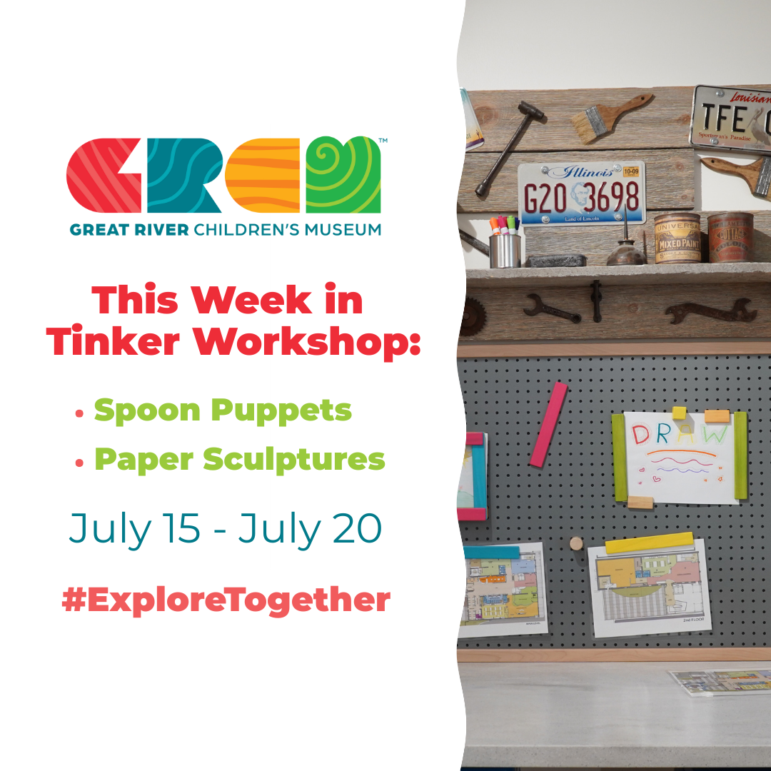 This Week in Tinker Workshop - Great River Children's Museum